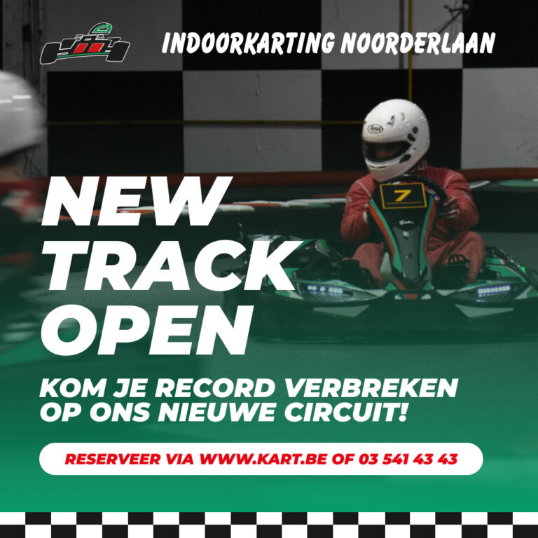 New track open - Indoorkarting Antwerpen Noorderlaan